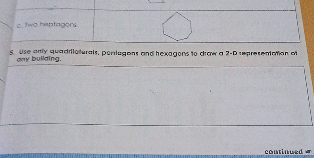 c Two heptagons 5 Use only quadrilaterals | StudyX