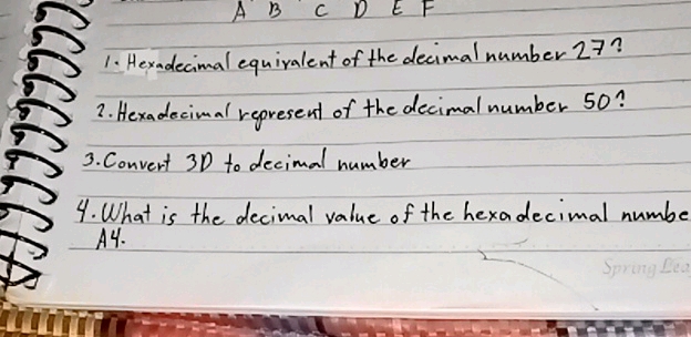 1 Hexadecimal equiralent of the decimal | StudyX