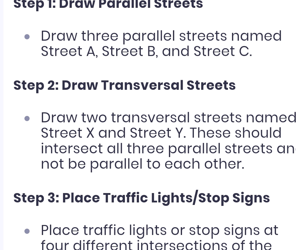 - Draw three parallel streets named Street | StudyX