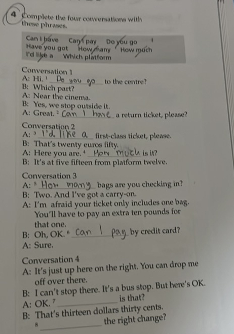 4 Complete the four conversations with | StudyX