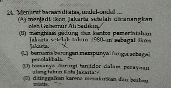 24 Menurut bacaan diatas ondel-ondel (A) | StudyX