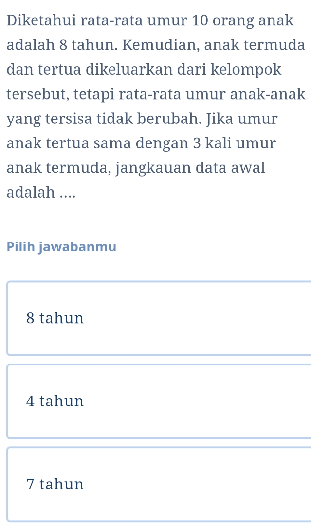 Diketahui rata-rata umur 10 orang anak | StudyX