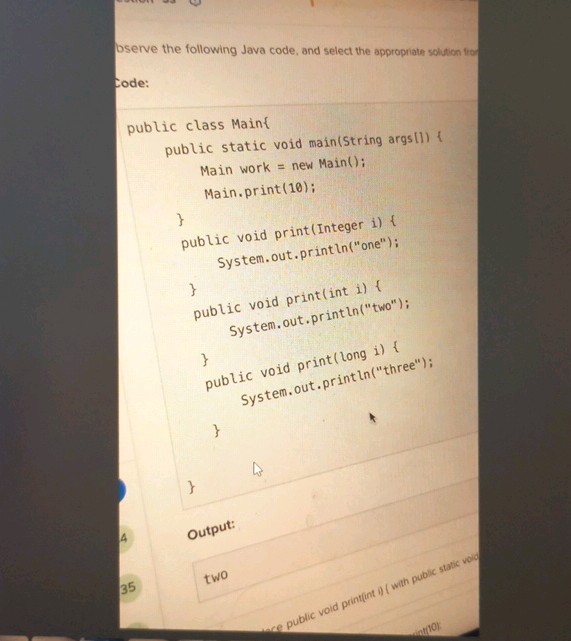 bserve the following Java code and select | StudyX