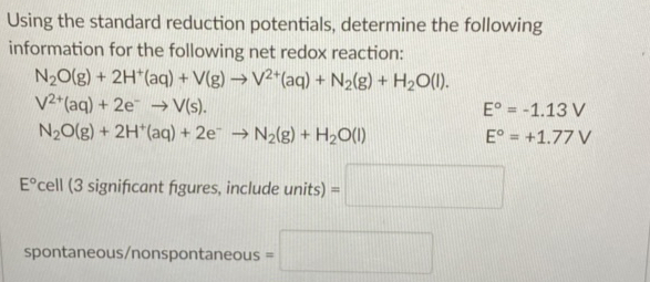 Using the standard reduction potentials | StudyX