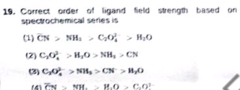 19 Correct order of ligand field strength | StudyX