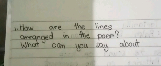 1 How are the lines arrgnged in the poem | StudyX