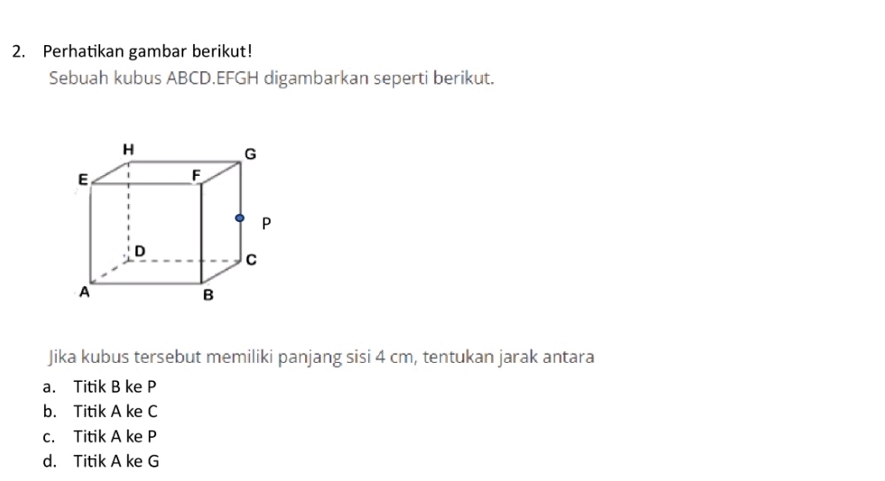 2 Perhatikan gambar berikut Sebuah kubus | StudyX