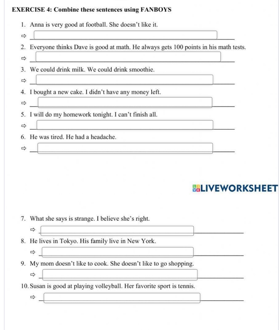 EXERCISE 4 Combine these sentences using | StudyX