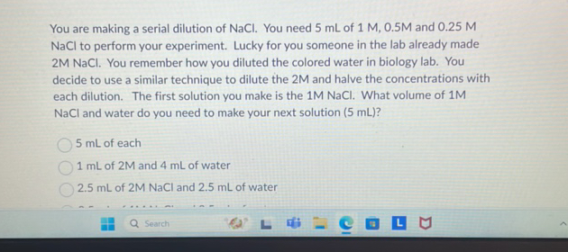 You are making a serial dilution of NaCl | StudyX
