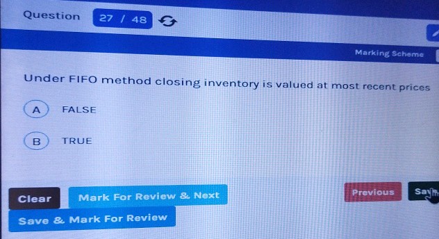 Question 27 / 48 Marking Scheme Under FIFO | StudyX