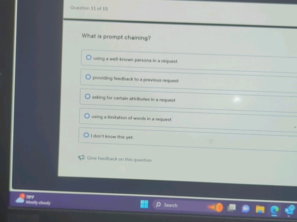 Question 11 of 15 What is prompt chaining | StudyX