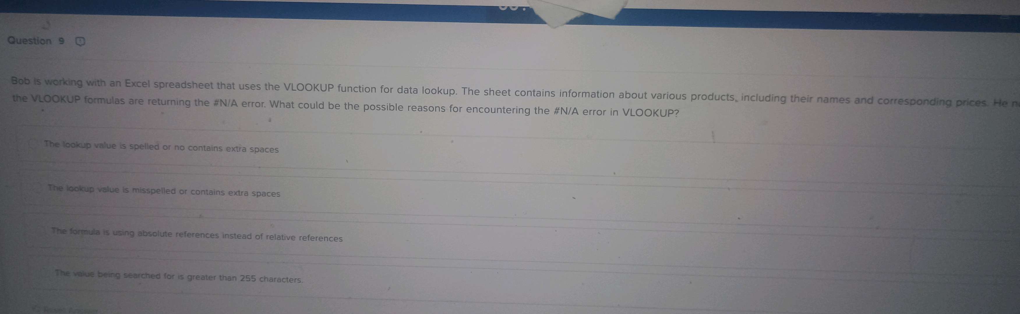 Question 9 Bob is working with an Excel | StudyX