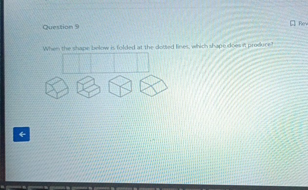 Question 9 Rev When the shape below is