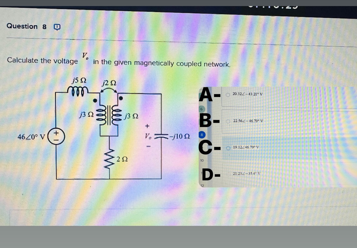 Question 8 Calculate the voltage V0 in the | StudyX