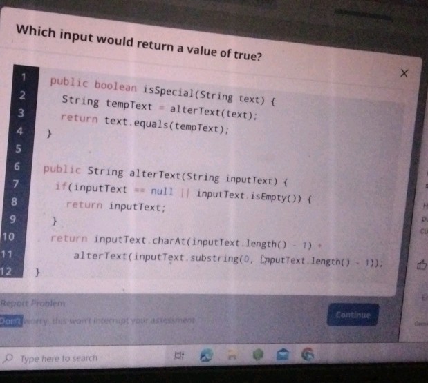Which input would return a value of true 1 | StudyX