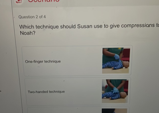 Question 2 of 4 Which technique should Susan