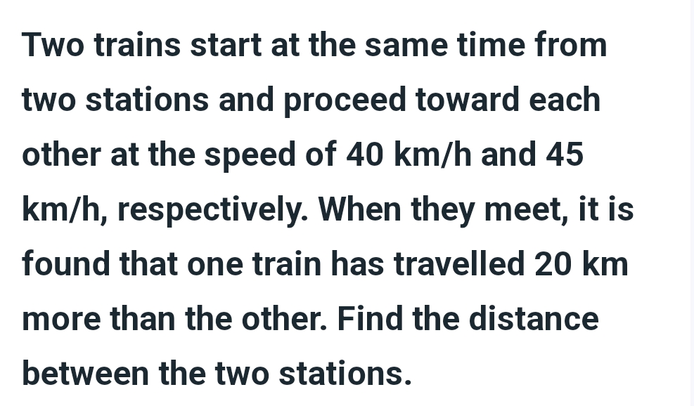 Two trains start at the same time from two | StudyX