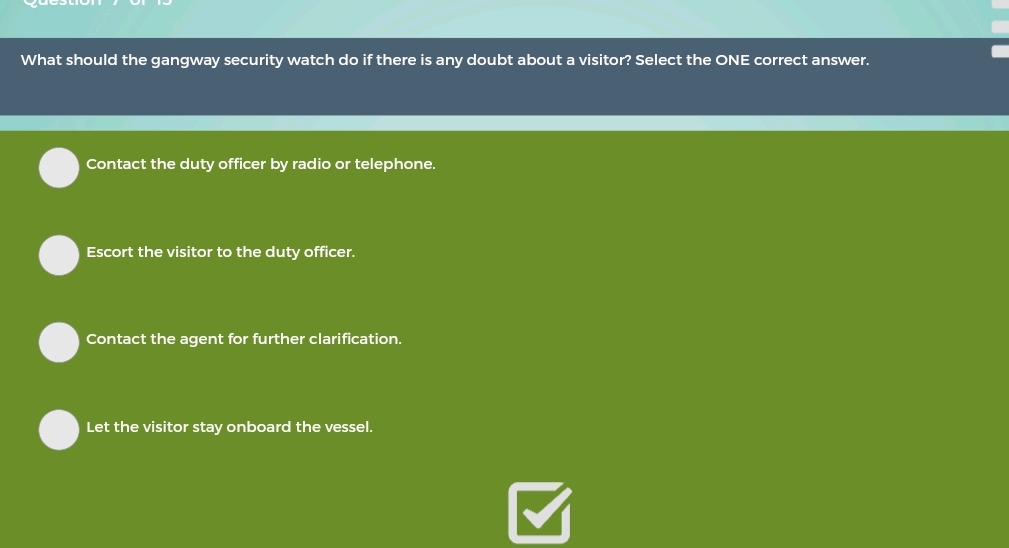 What should the gangway security watch do | StudyX