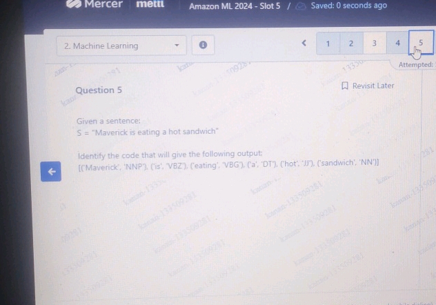 Mercer mett ML 2024 - Slot 5 Saved 0 seconds | StudyX