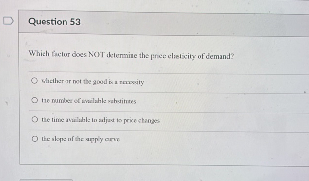 Question 53 Which factor does NOT determine | StudyX