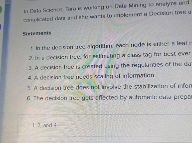 In Data Science Tara is working on Data | StudyX