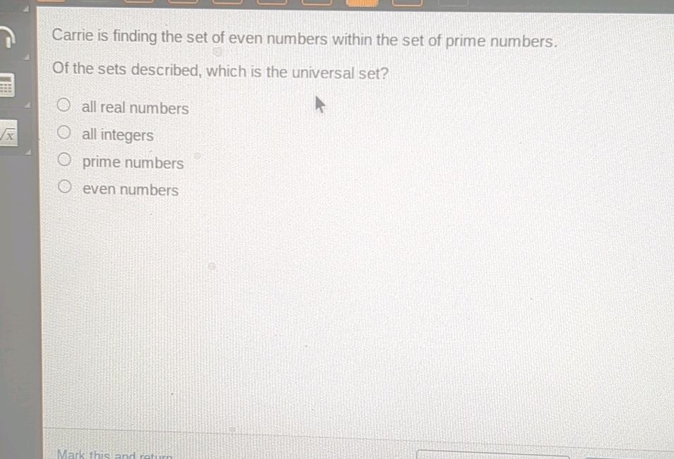 Carrie is finding the set of even numbers