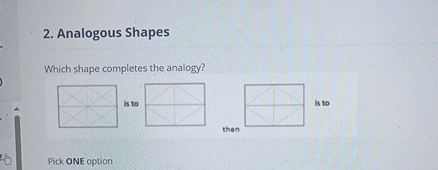 2 Analogous Shapes Which shape completes | StudyX