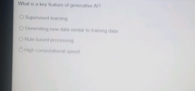 What is a key feature of generative A | StudyX