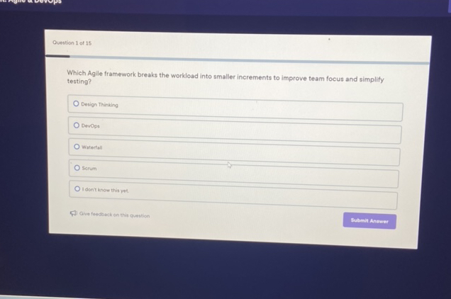 Question 1 of 15 Which Agile framework | StudyX