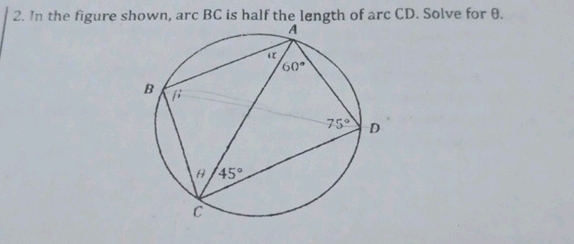 2 In the figure shown arc BC is half the | StudyX