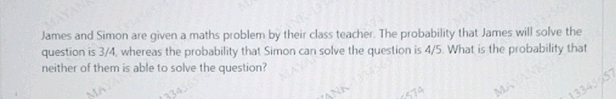 James and Simon are given a maths problem | StudyX