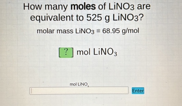 How many moles of LiNO3 are equivalent to | StudyX