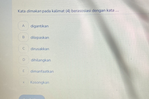 Kata dimakan pada kalimat (4) berasosiasi | StudyX