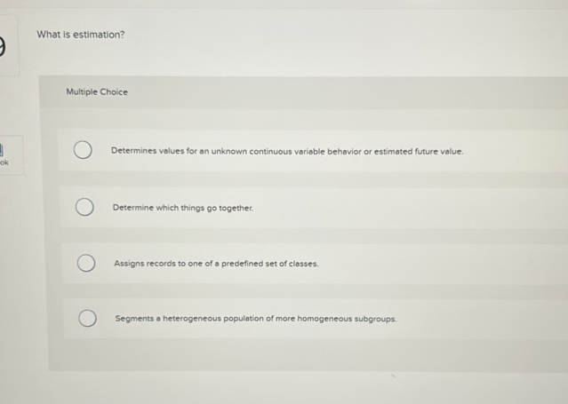 What is estimation Multiple Choice | StudyX
