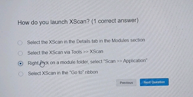 How do you launch XScan (1 correct answer)