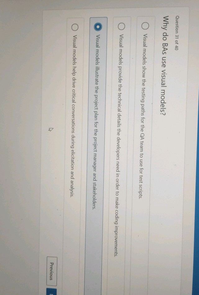 Question 31 of 40 Why do BAs use visual | StudyX