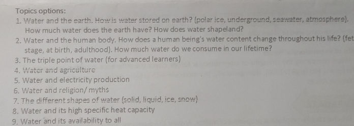 Topics options: 1. Water and the earth. How | StudyX