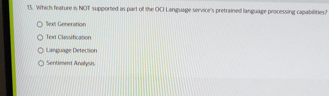 13. Which feature is NOT supported as part | StudyX