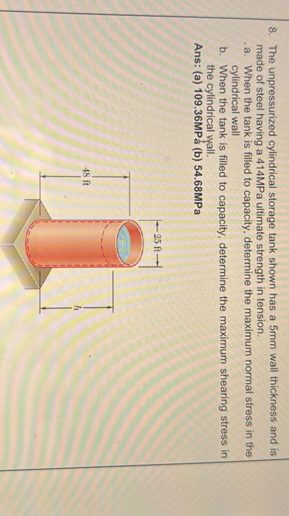 8. The unpressurized cylindrical storage | StudyX