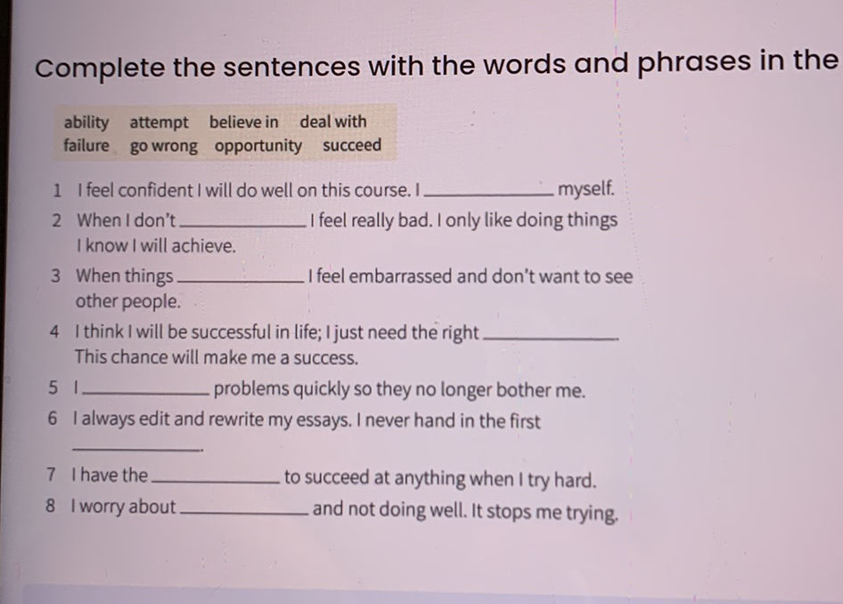 Complete the sentences with the words and | StudyX