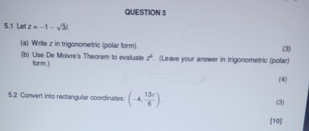 5.1 Let \(z = -1 - {3}i\). (a) Write z in | StudyX