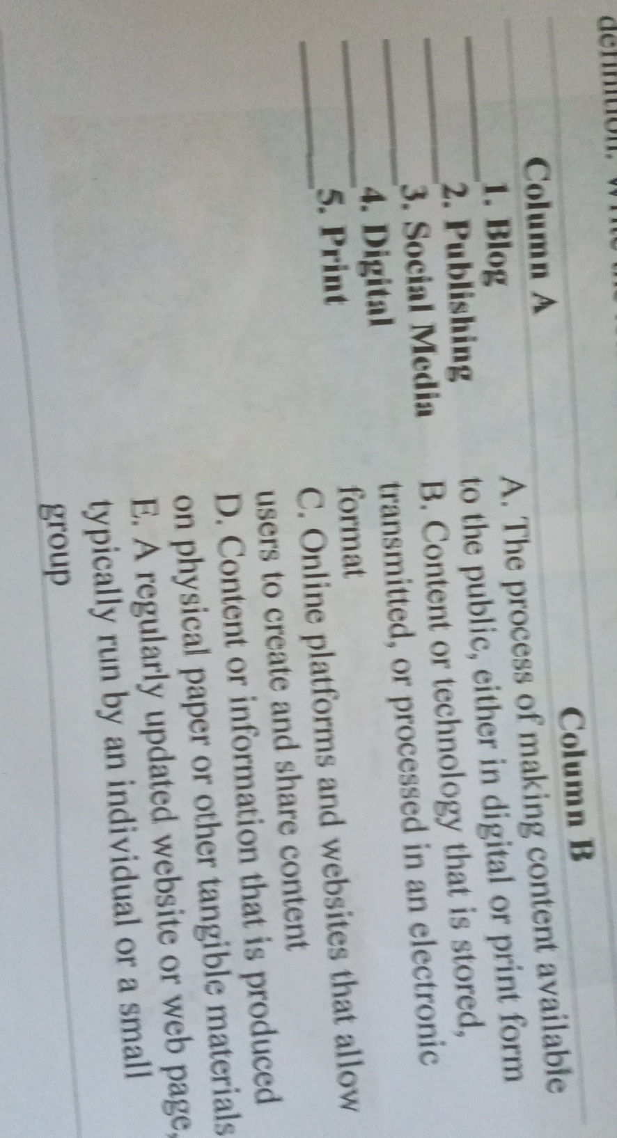 Match the terms in Column A with their | StudyX