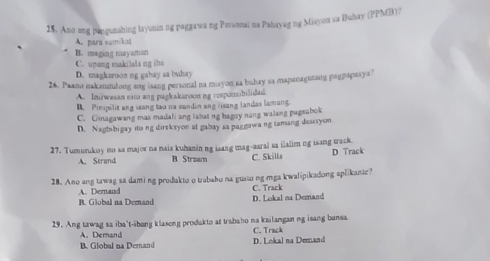 25. Ano ang pangunahing layunin ng paggawa | StudyX