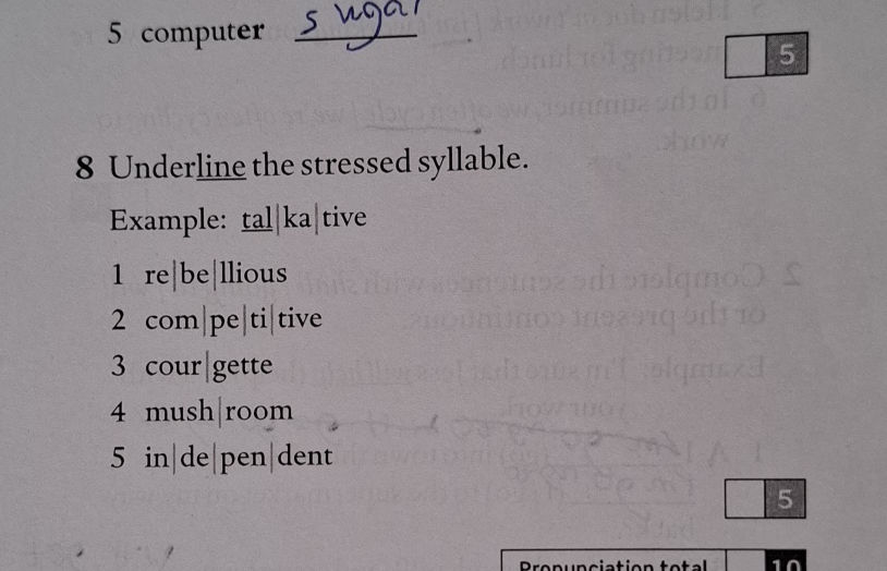 8 Underline the stressed syllable. Example: | StudyX