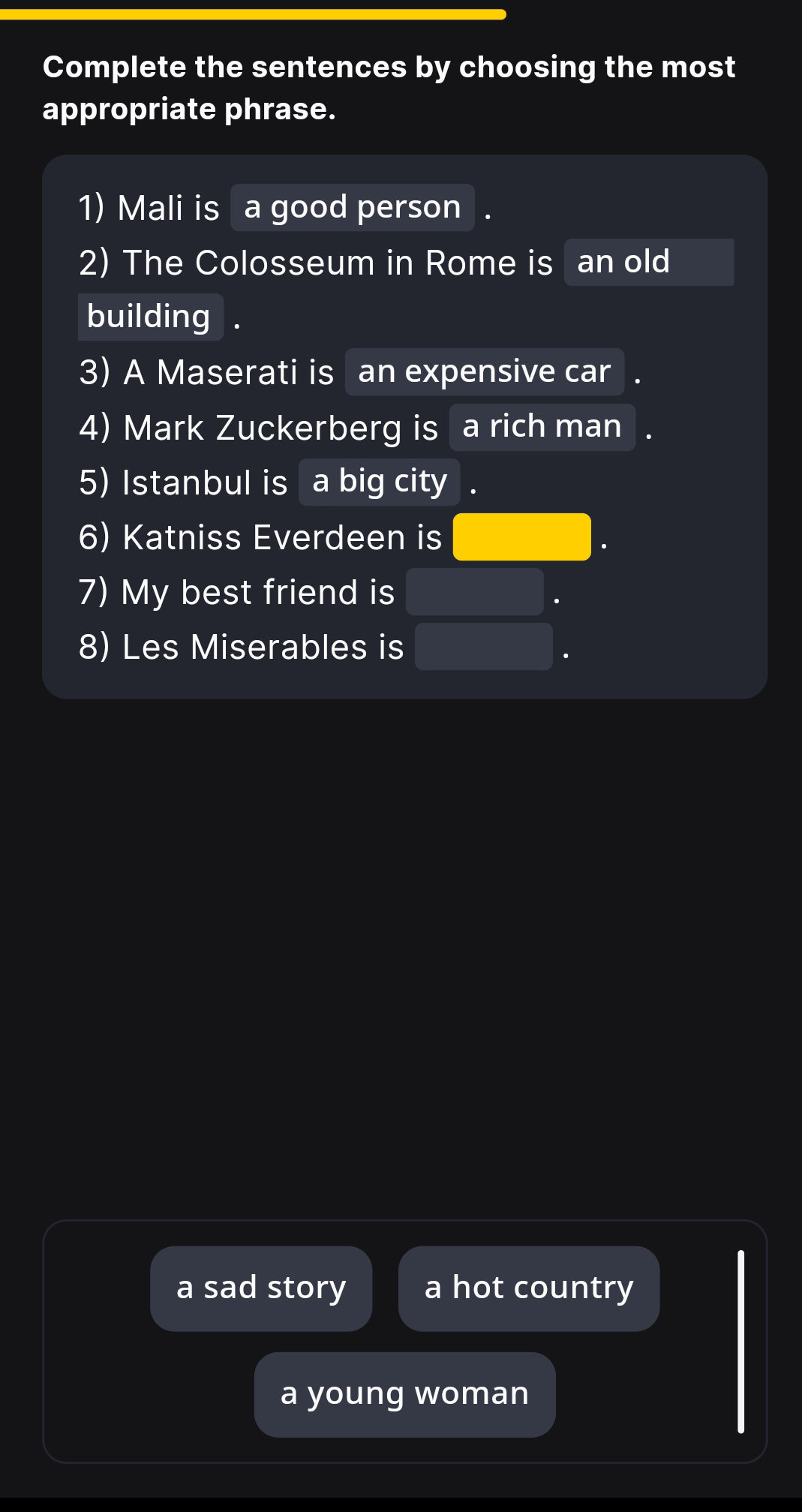 Complete the sentences by choosing the most | StudyX