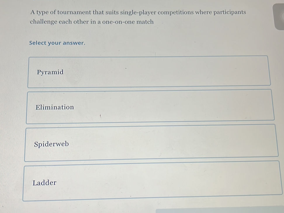 A type of tournament that suits