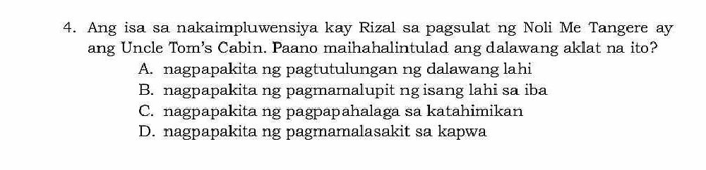 4. Ang isa sa nakaimpluwensiya kay Rizal sa | StudyX