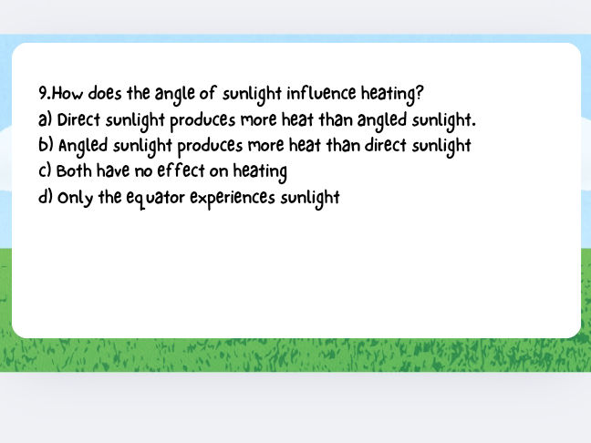 How does the angle of sunlight influence