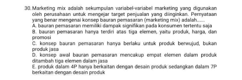 30. Marketing mix adalah sekumpulan | StudyX