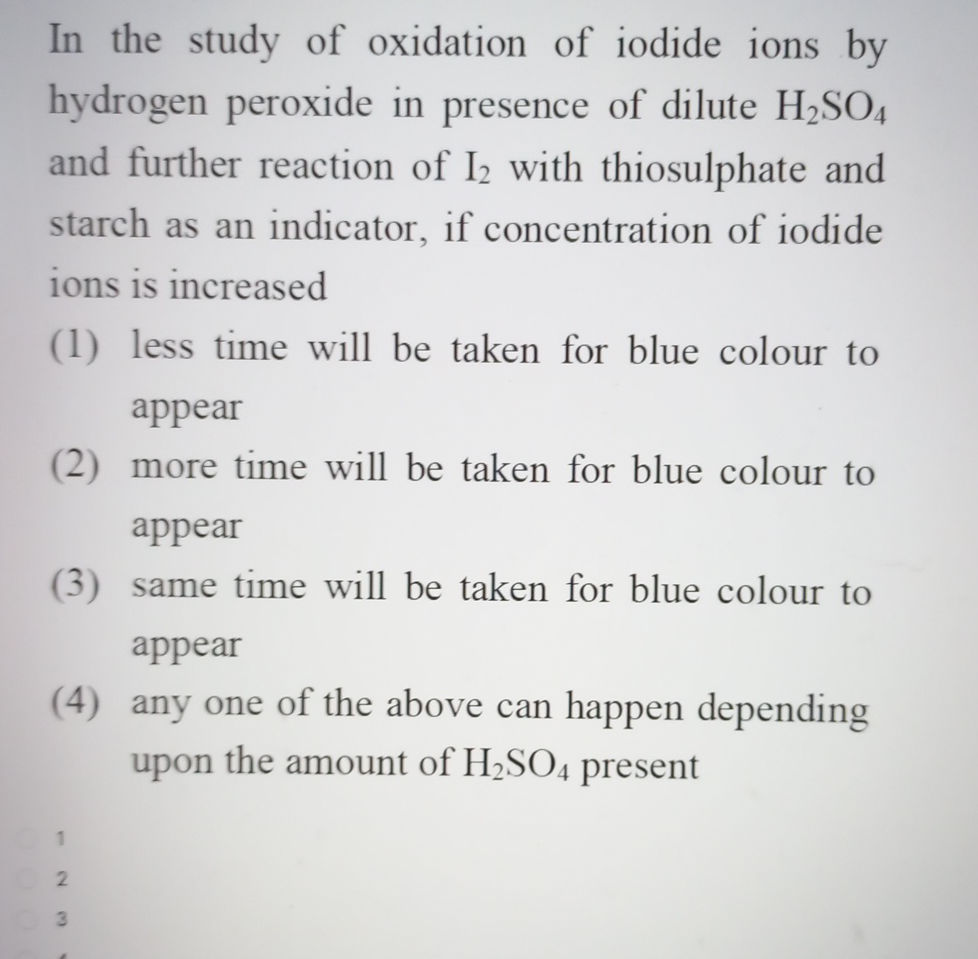 In the study of oxidation of iodide ions by | StudyX